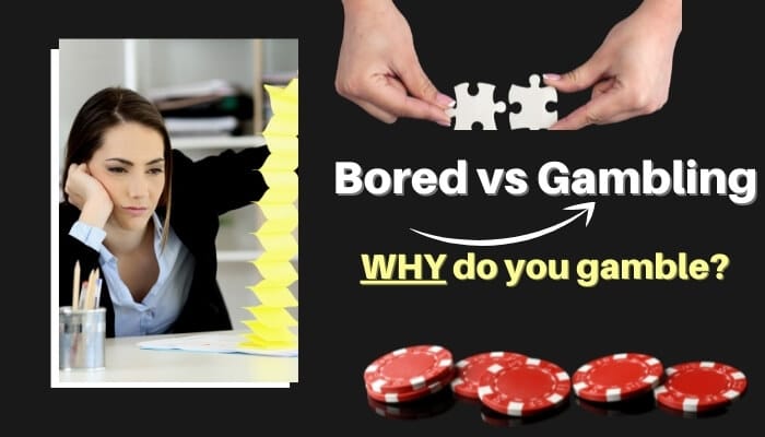 Boredom & Gambling Addiction | How To Stop Gambling