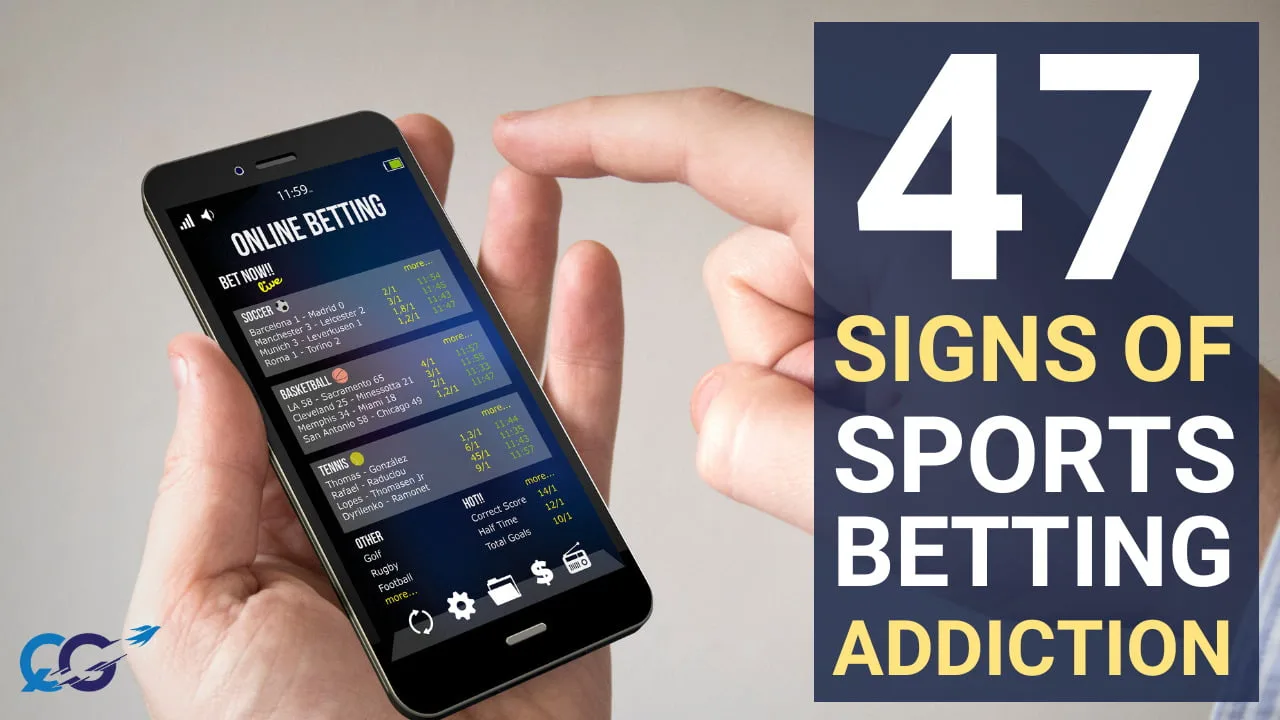 47 Signs Of Sports Betting Addiction